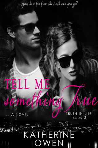 Book Review: Tell Me Something True by Katherine Owen | Reading Books ...